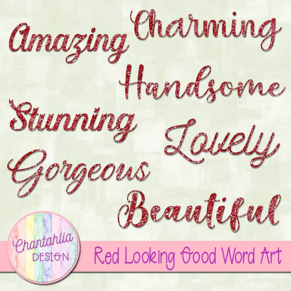 Free Red Looking Good Word Art