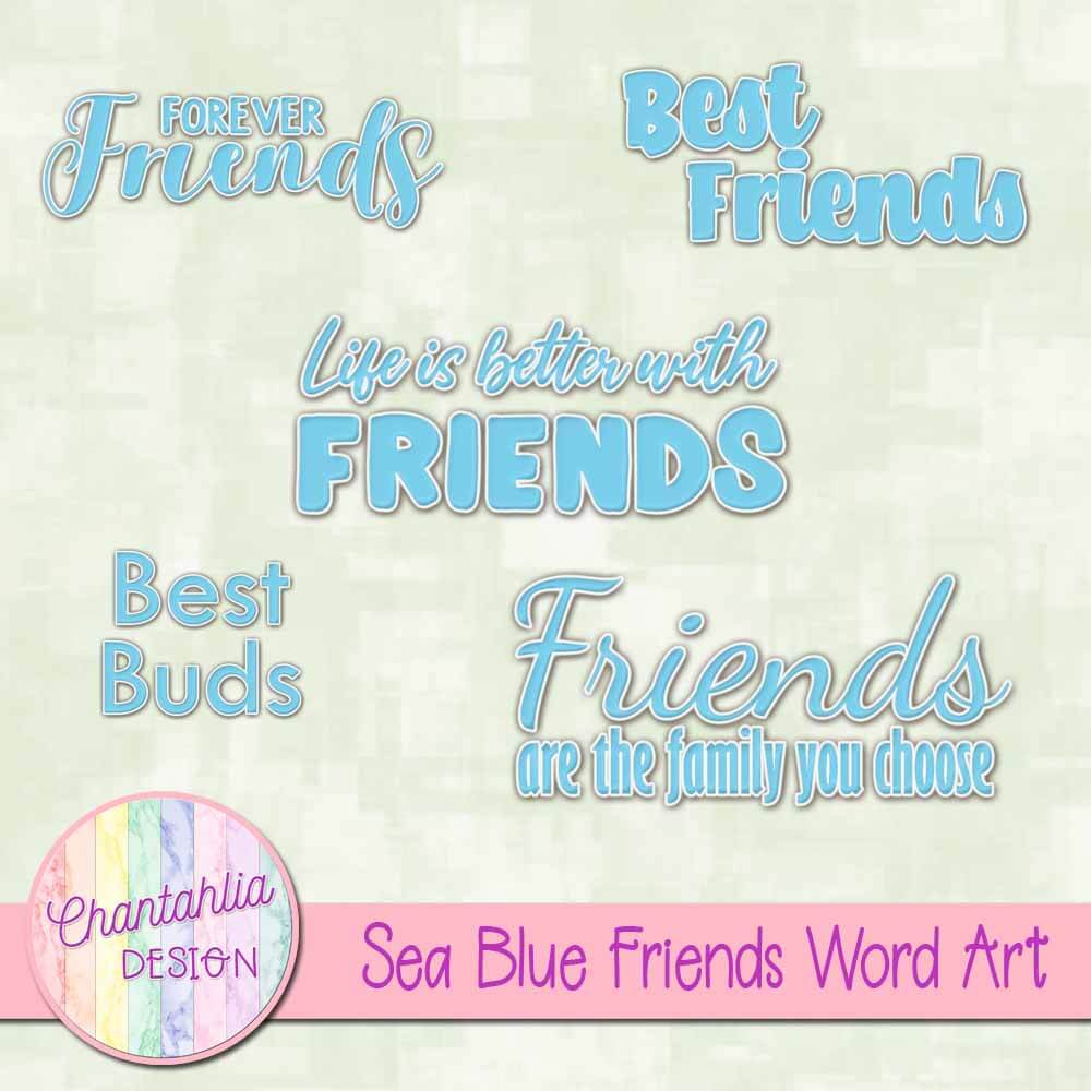 Free Sea Blue Friends Word Art Design Elements