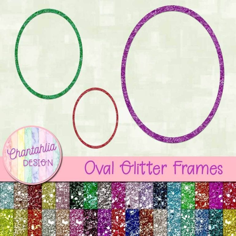 Oval Glitter Frames - Chantahlia Design