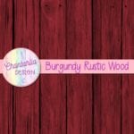 Free Digital Papers featuring Burgundy Rustic Wood Designs