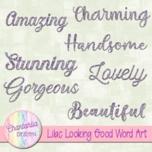 Free Lilac Looking Good Word Art