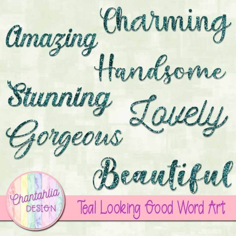 Free Teal Looking Good Word Art