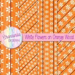 Free Digital Papers featuring white flowers on Orange Wood Designs