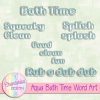 Free Aqua Bath Time Word Art for Scrapbooking