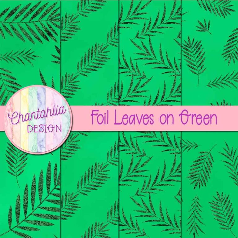 Free Digital Papers featuring Green Paper with Foil Leaves Designs