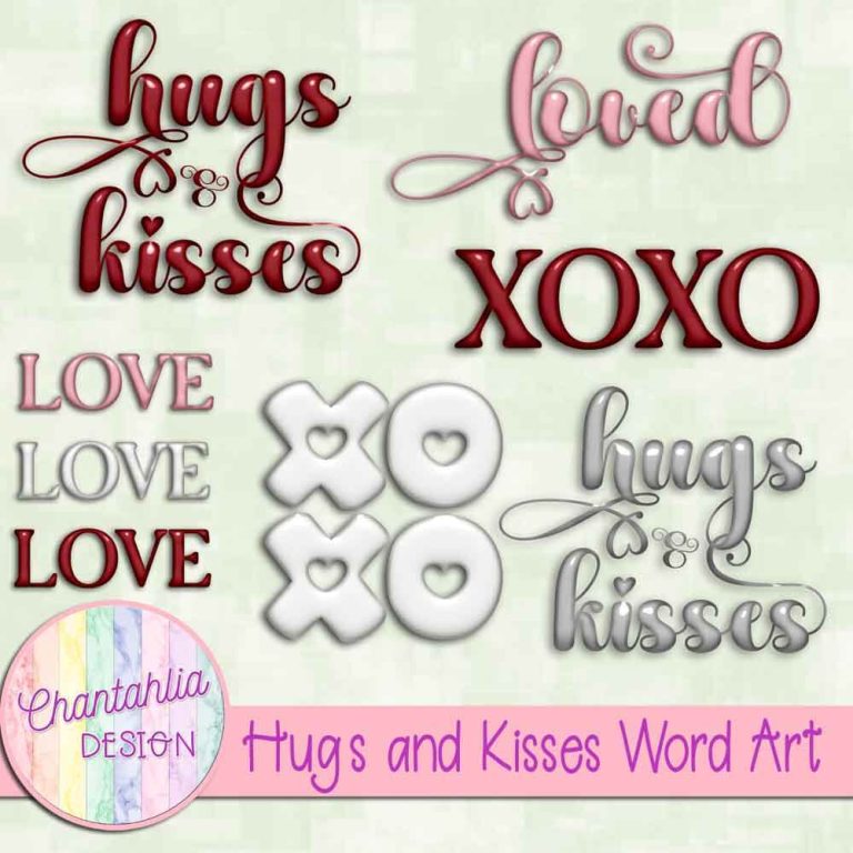 Hugs and Kisses Word Art