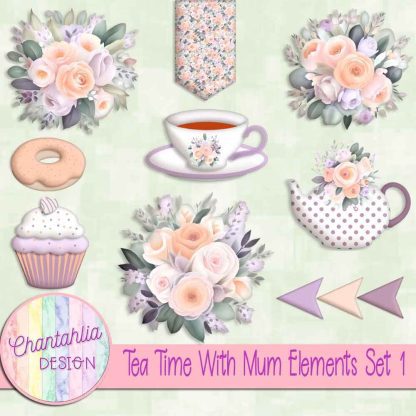 Tea Time With Mum Elements Set 1 - Chantahlia Design